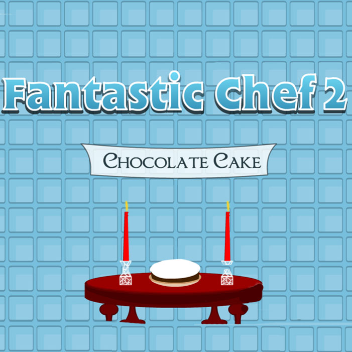 Fantastic Chef 2: Chocolate Cake - Play Fantastic Chef 2: Chocolate ...